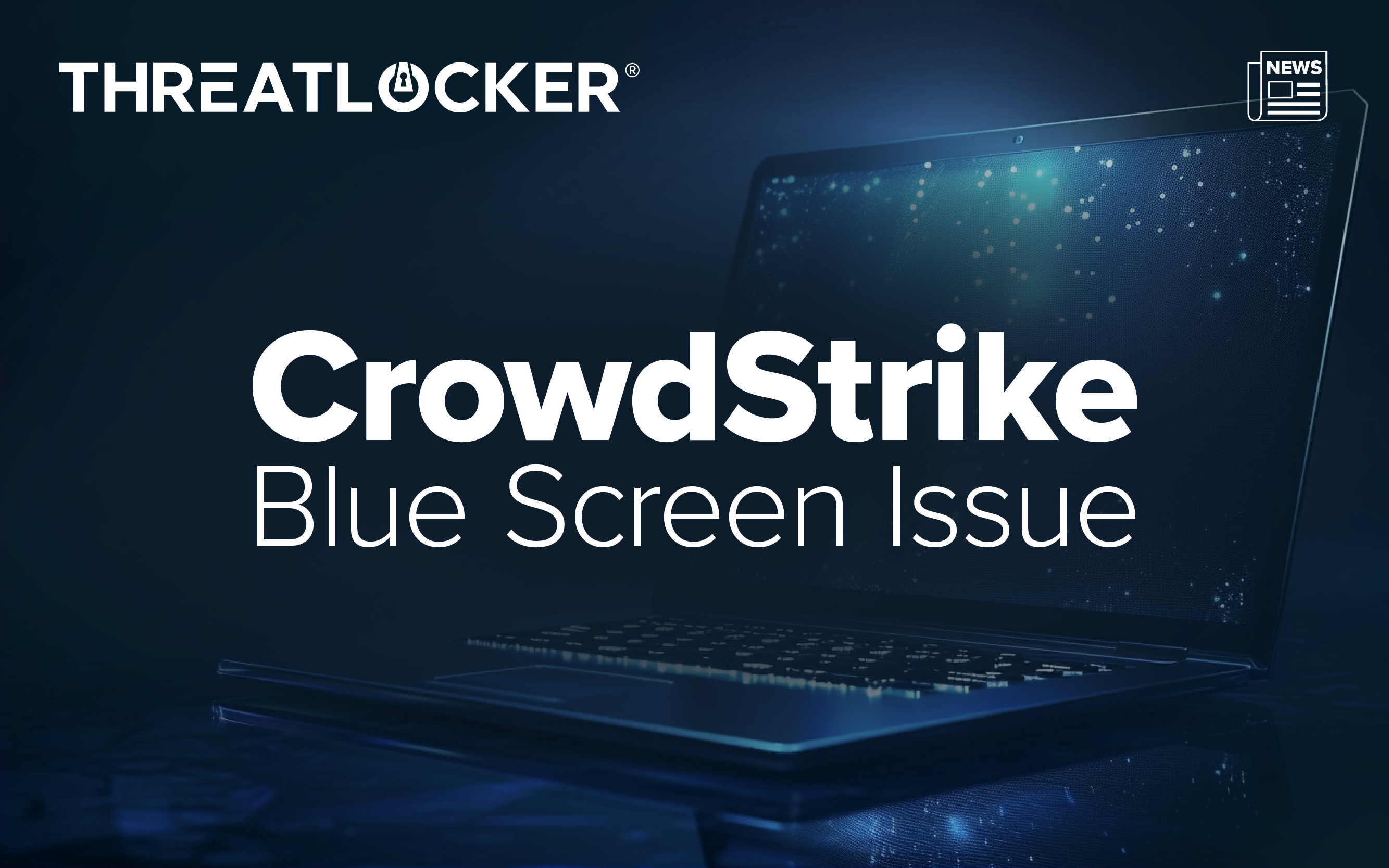 CrowdStrike Blue Screen Issue